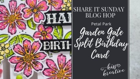 Garden Gate Split Birthday Card - KISS Kreative